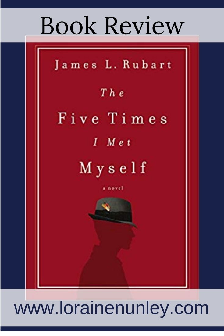 Book Review: The Five Times I Met Myself by James L Rubart – Loraine ...